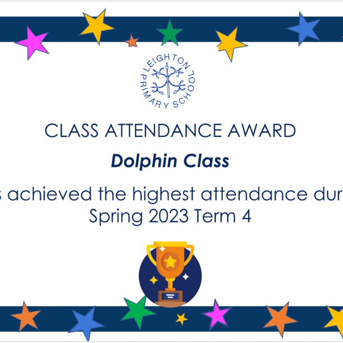 Leighton Primary & Pre School - Spring Term Attendance Winners